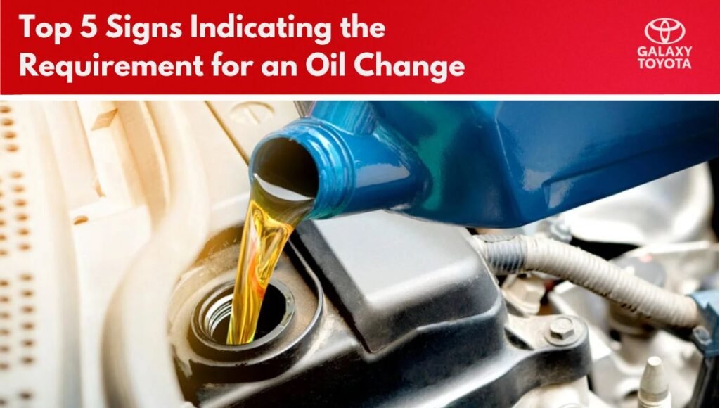 The Top 5 Signs That Your Toyota is Due for an Oil Change