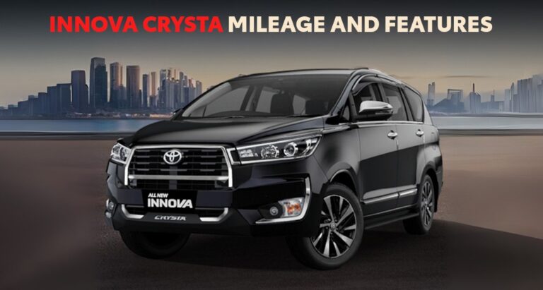 Check Out the Innova Crysta Mileage and Features
